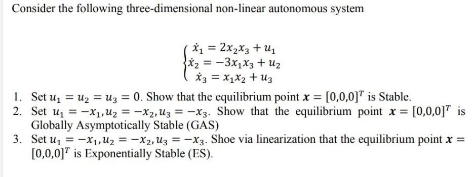 Solved Consider the following three-dimensional non-linear | Chegg.com