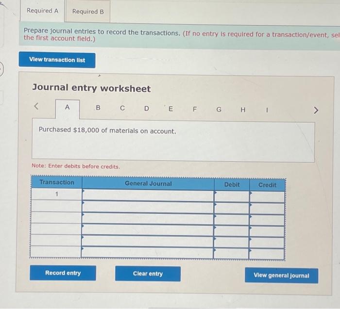 Journal entry worksheet B Incurred direct labor costs | Chegg.com