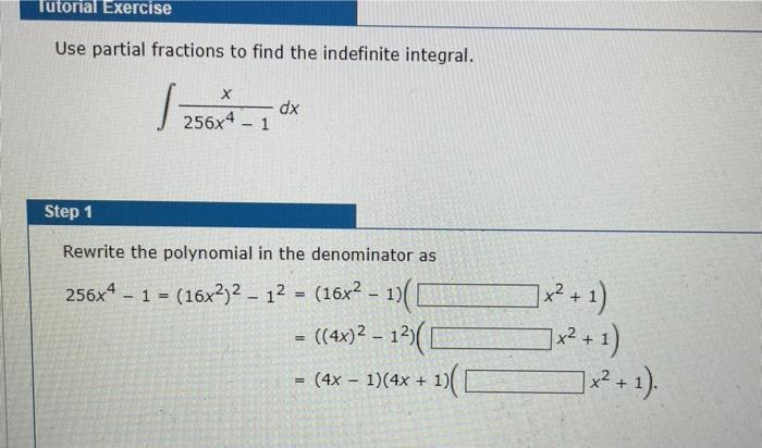 Solved Use partial fractions to find the indefinite | Chegg.com