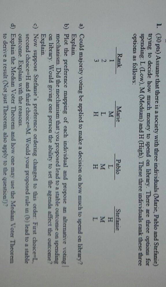 Solved 1 30 Pts Assume That There Is A Society With Three 