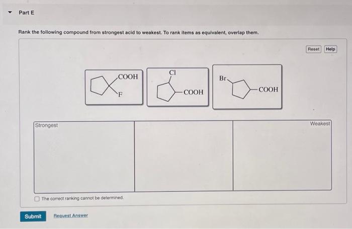Solved Part E Rank the following compound from strongest | Chegg.com
