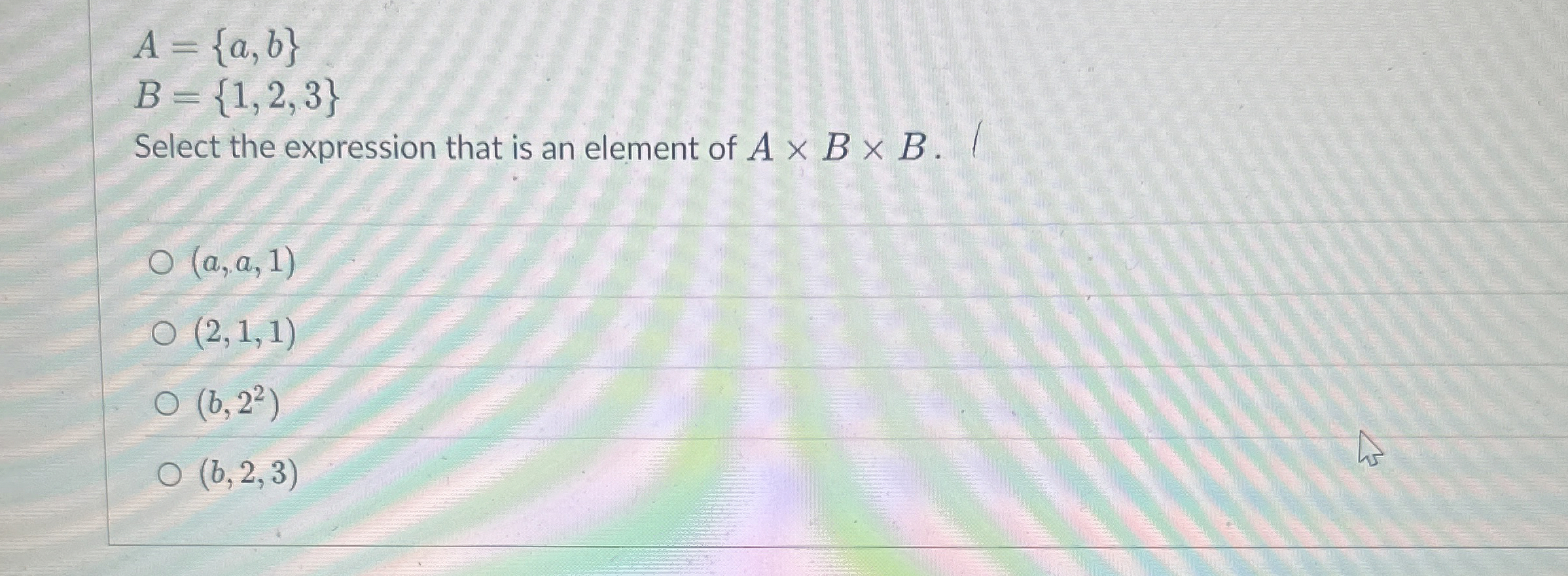 Solved A={a,b}B={1,2,3}Select the expression that is an | Chegg.com