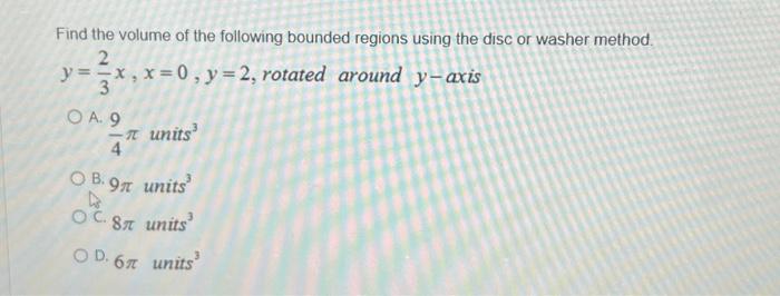 Solved Find the volume of the following bounded regions | Chegg.com
