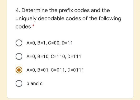 Solved 4. Determine the prefix codes and the uniquely | Chegg.com
