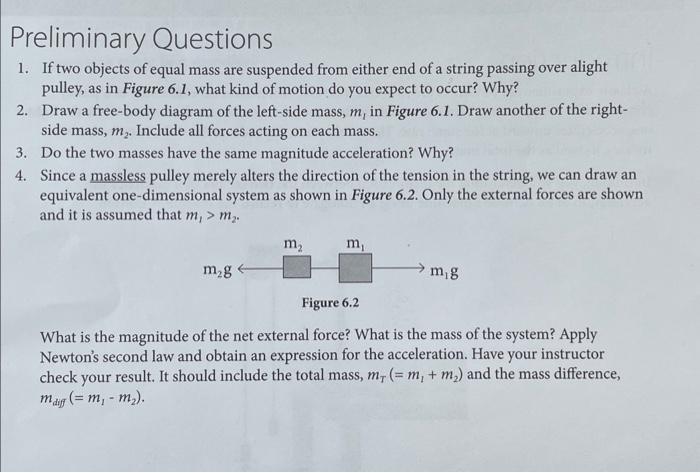Solved Preliminary Questions 1. If two objects of equal mass | Chegg.com