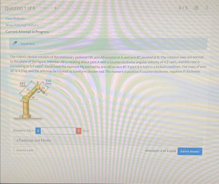Solved The robotic device consists of the stationary | Chegg.com