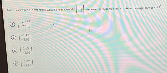 Solved To the nearest two decimal places, what is the image | Chegg.com