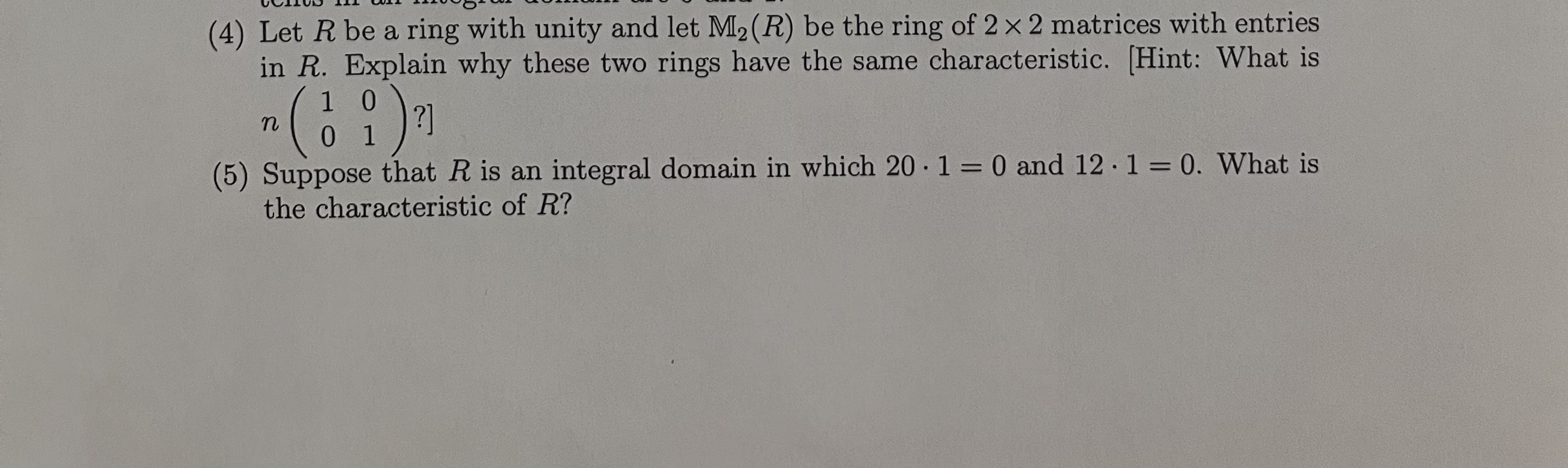 Solved (4) Let R be a ring with unity and let M2(R) be | Chegg.com Solved (4) Let R be a ring with unity and let M2(R) be | Chegg.com