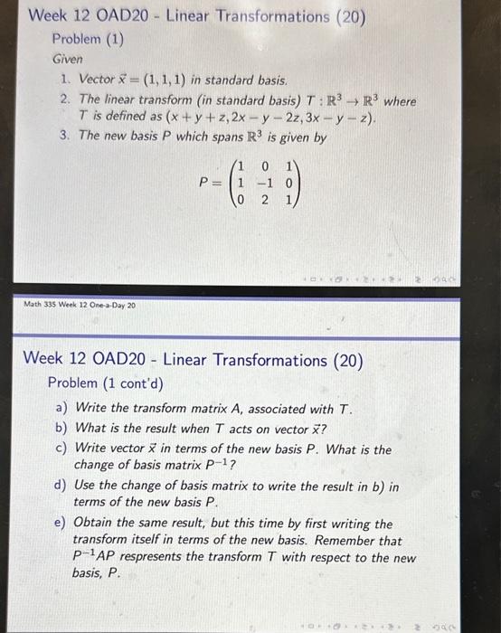 Solved Week 12 OAD20 - Linear Transformations (20) Problem | Chegg.com