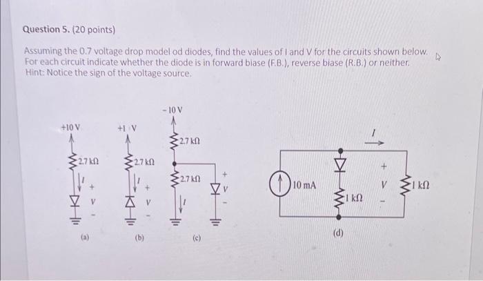 Solved Assuming the 0.7 voltage drop model od diodes, find | Chegg.com