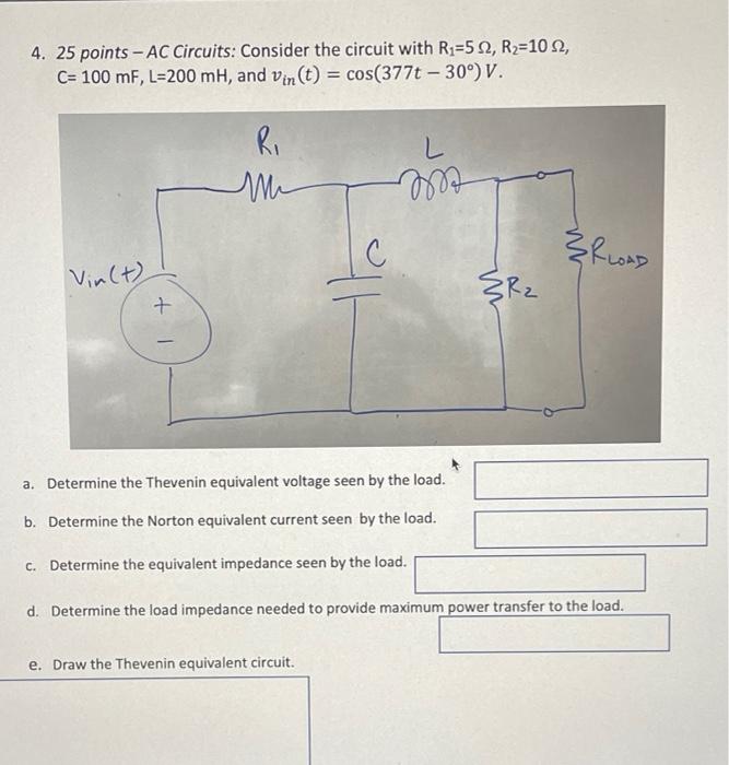 Solved 4. 25 points - AC Circuits: Consider the circuit with | Chegg.com