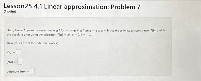 Solved Lesson25 41 Linear Approximation Problem 7 1 