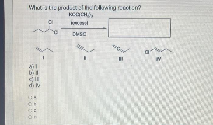 Solved What is the product of the following reaction? | Chegg.com