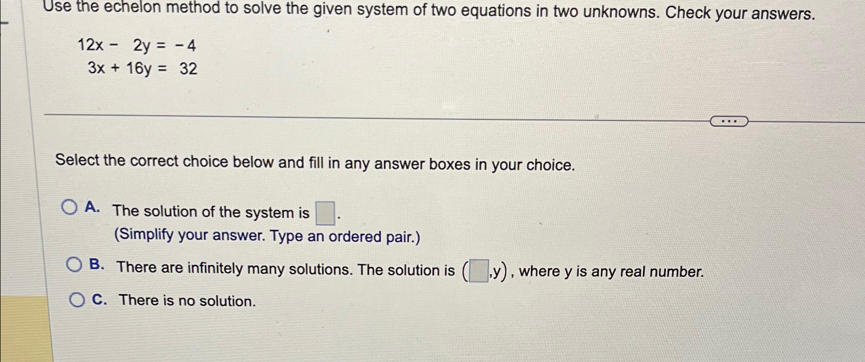 Solved Use the echelon method to solve the given system of | Chegg.com