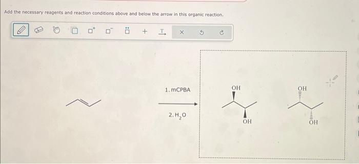 Solved Add the necessary reagents and reaction conditions | Chegg.com