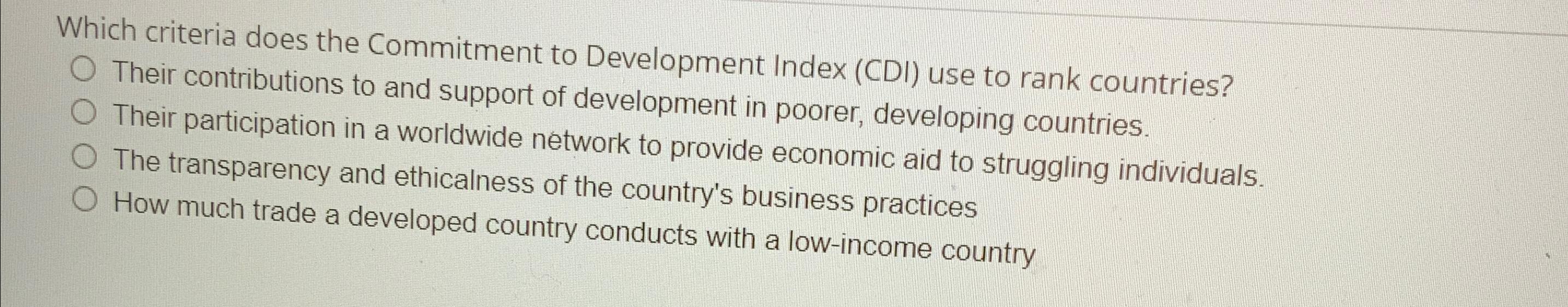 Solved Which criteria does the Commitment to Development | Chegg.com