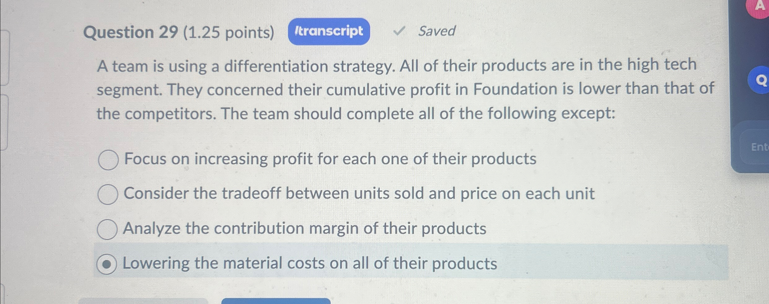 Solved Question 29 (1.25 ﻿points) ﻿SavedA team is using | Chegg.com