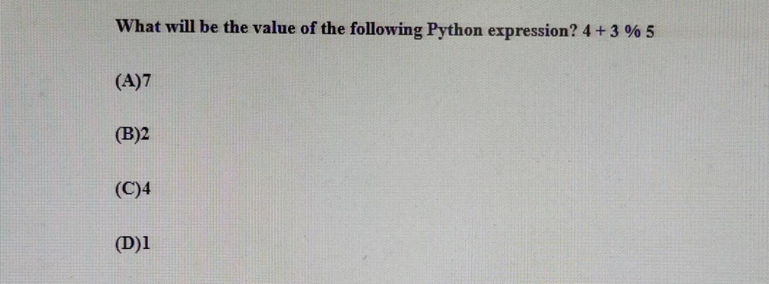 Solved What will be the value of the following Python | Chegg.com