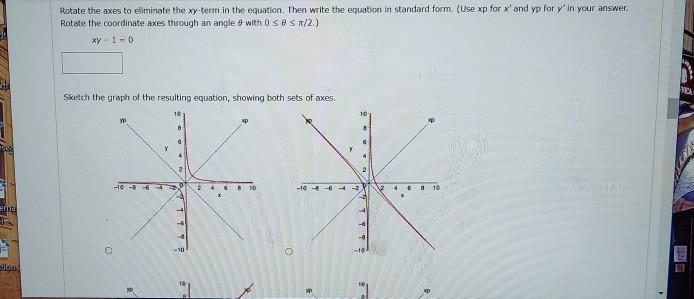 Solved Rotate the axes to eliminate the xy-term in the | Chegg.com