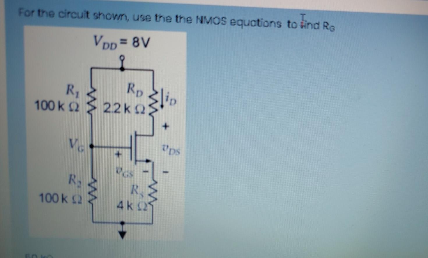 Solved For the circuit shown, use the the NMOS equations to | Chegg.com