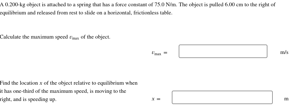 Solved A 0.200-kg ﻿object is ﻿attached to ﻿a spring that has | Chegg.com