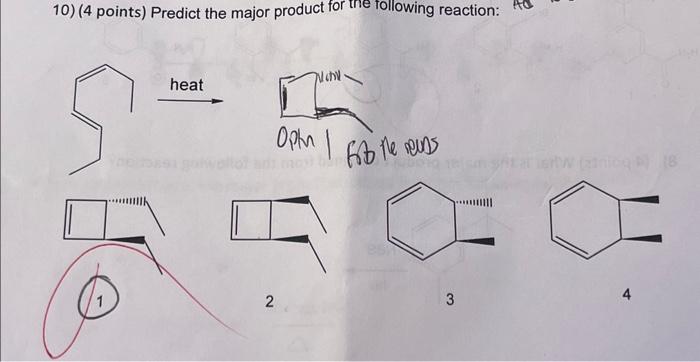 Solved 10) (4 points) Predict the major product for the | Chegg.com