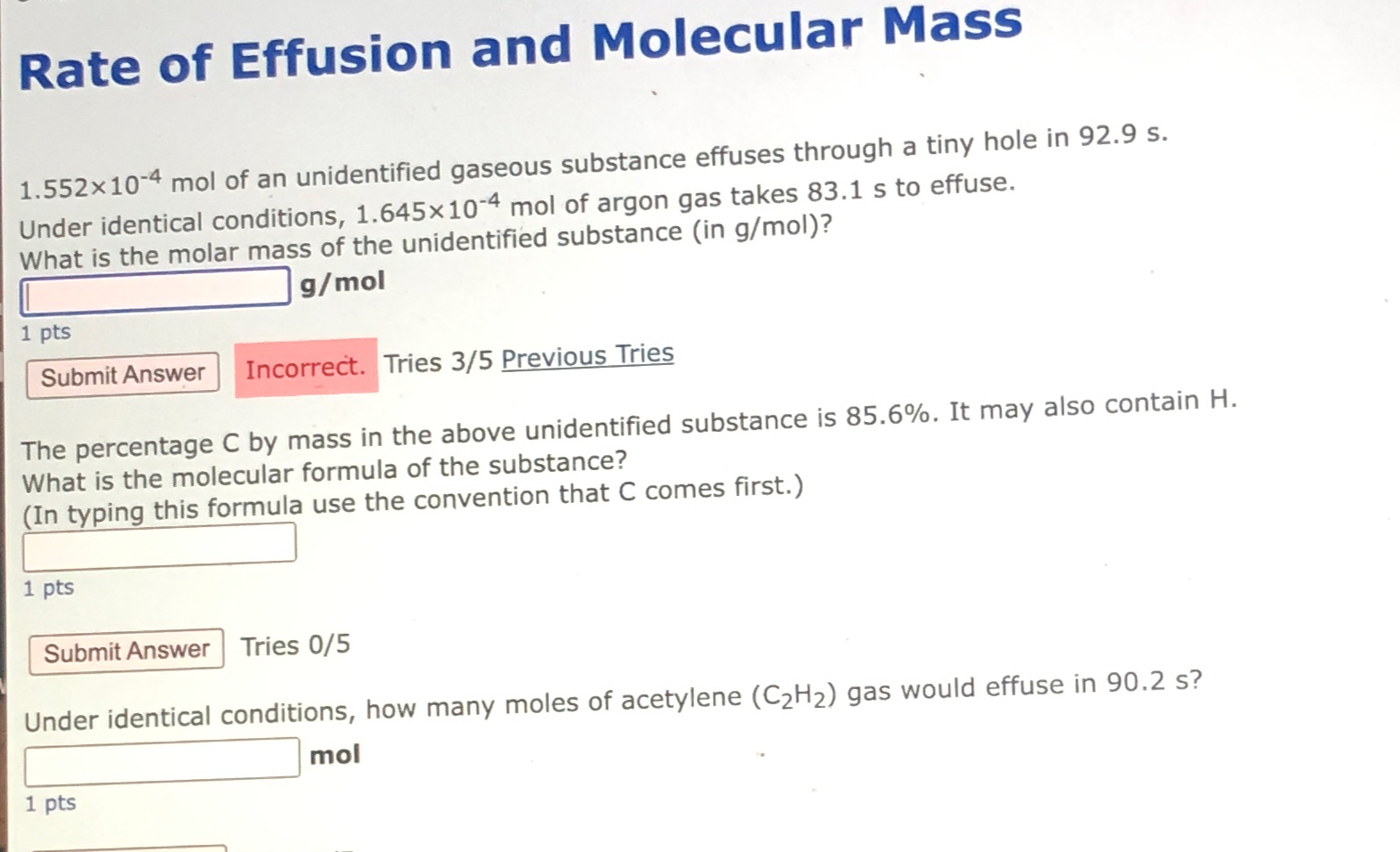 Solved Rate of Effusion and Molecular Mass1.552×10-4mol of | Chegg.com