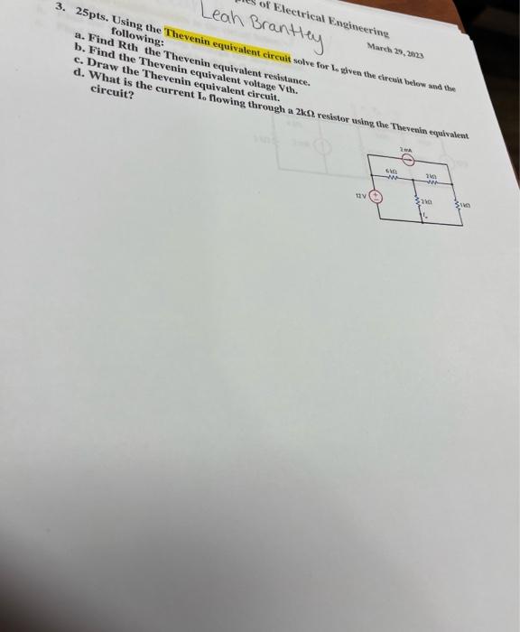 Solved Eah Bramateal Engineering following: 'hevenin | Chegg.com