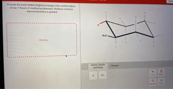 Solved Provide the least stable (highest energy) chair | Chegg.com