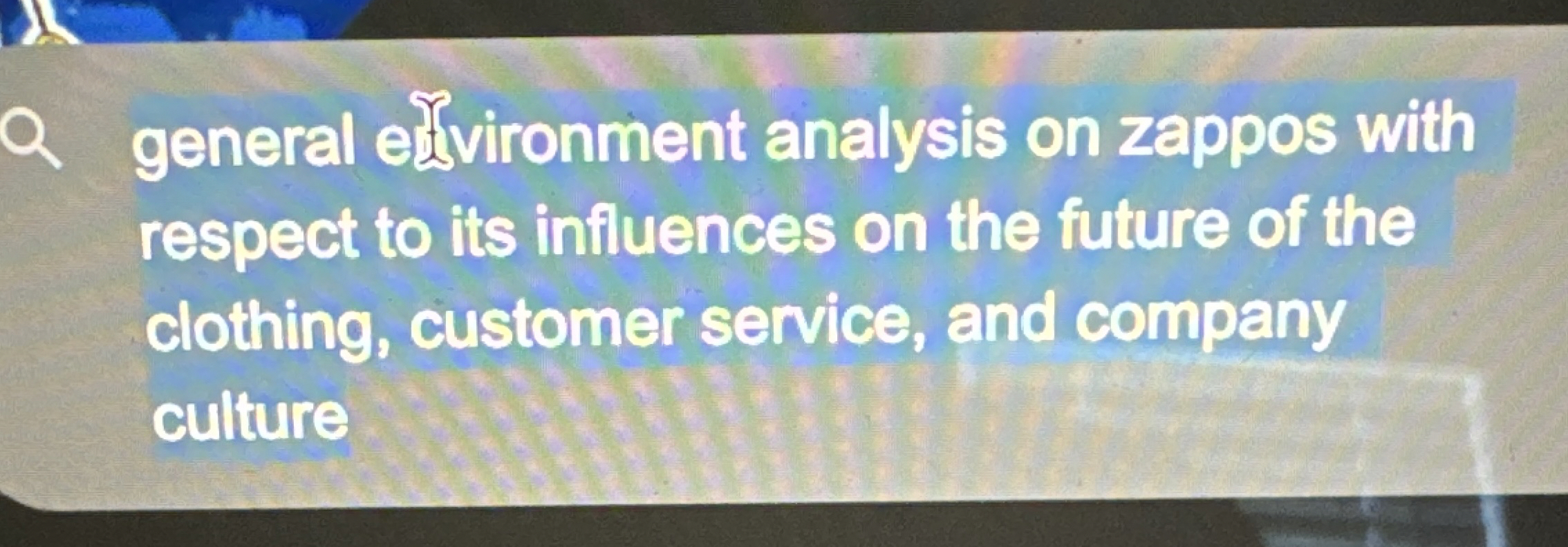 Solved general environment analysis on zappos with respect | Chegg.com
