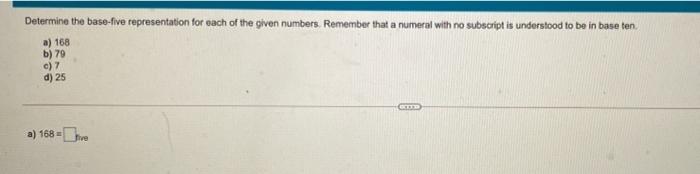 Solved Determine the base-five representation for each of | Chegg.com