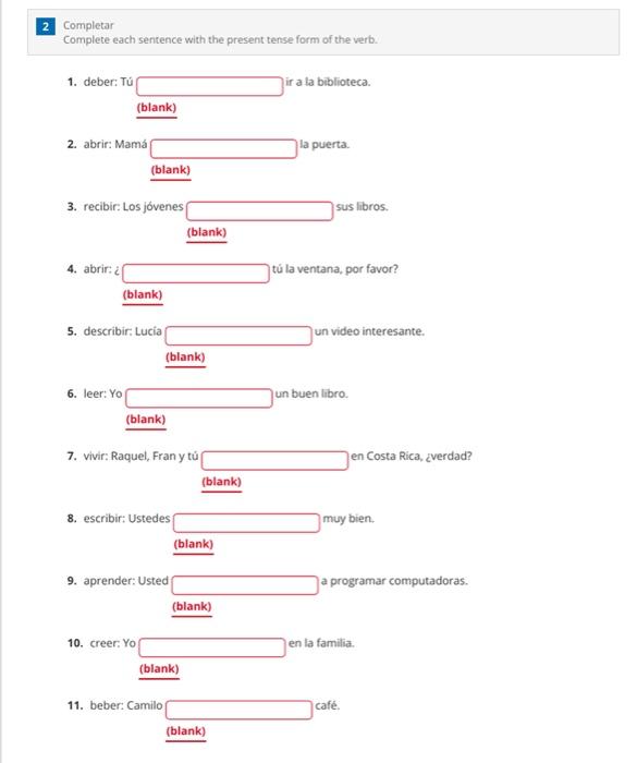 2 Completar Complete each sentence with the present | Chegg.com