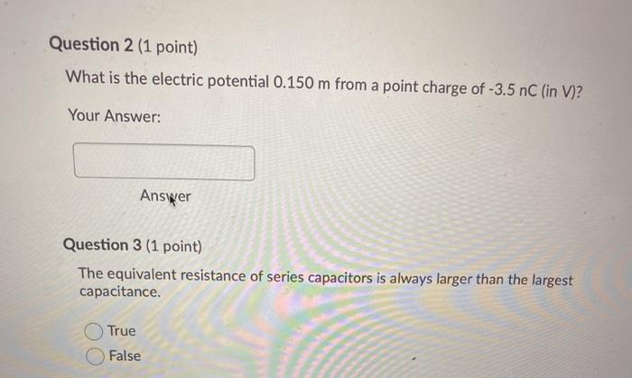 Solved Question 2 (1 point) What is the electric potential | Chegg.com