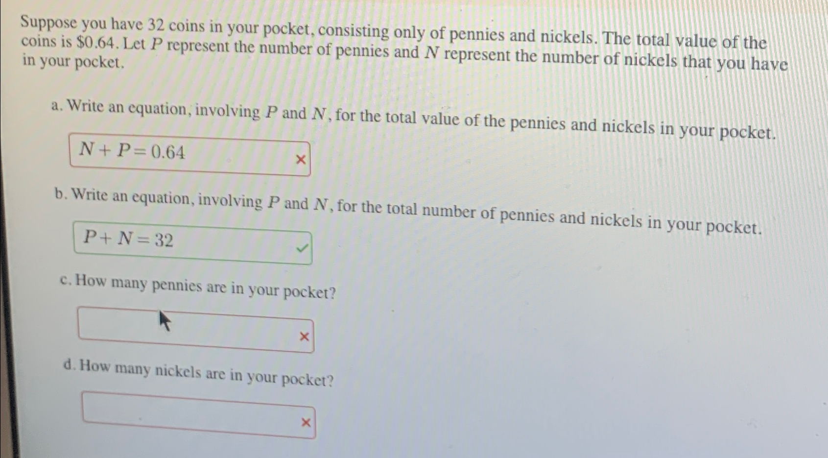 Solved Suppose you have 32 ﻿coins in your pocket, consisting | Chegg.com