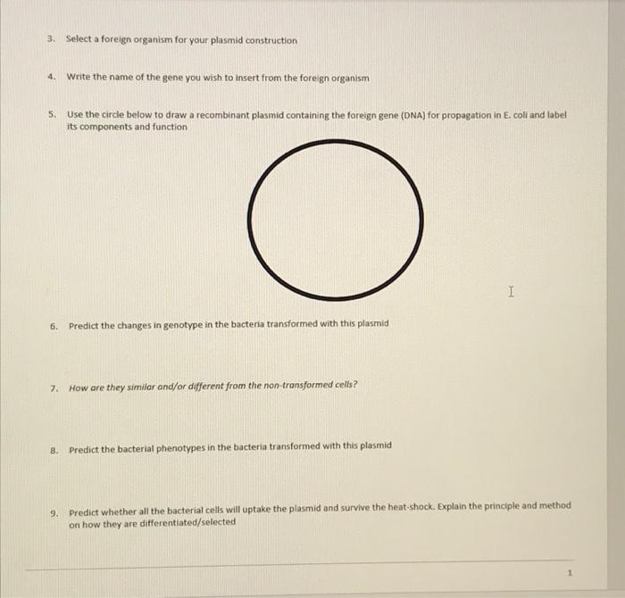 Solved 3. Select a foreign organism for your plasmid | Chegg.com