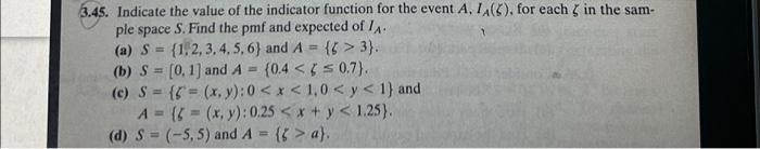 Solved 3.45. Indicate the value of the indicator function | Chegg.com