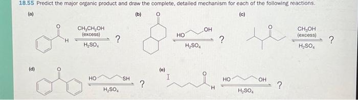Solved 18.55 Predict the major organic product and draw the | Chegg.com