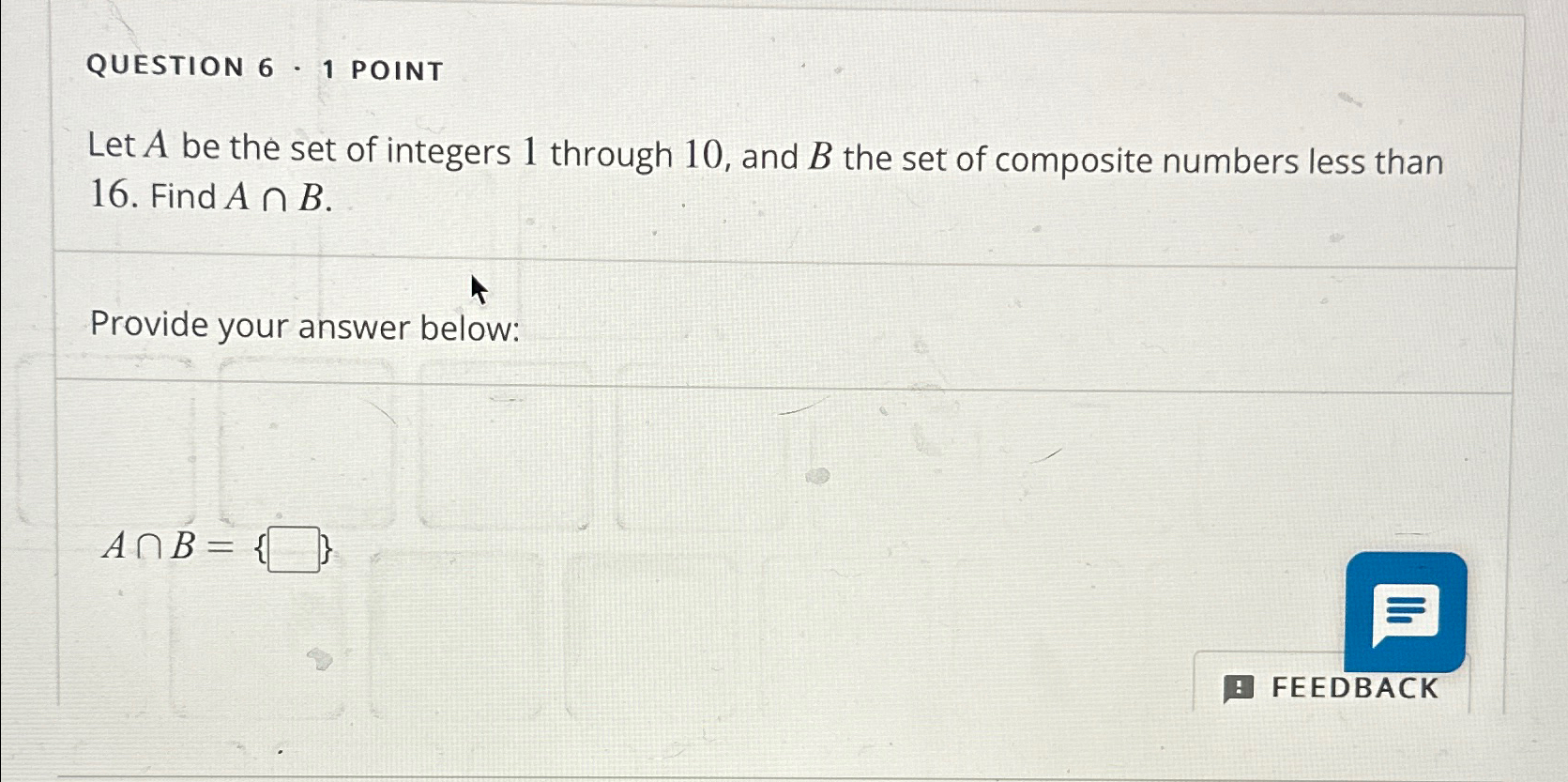 Solved QUESTION 6*1 ﻿POINTLet A ﻿be the set of integers 1 | Chegg.com