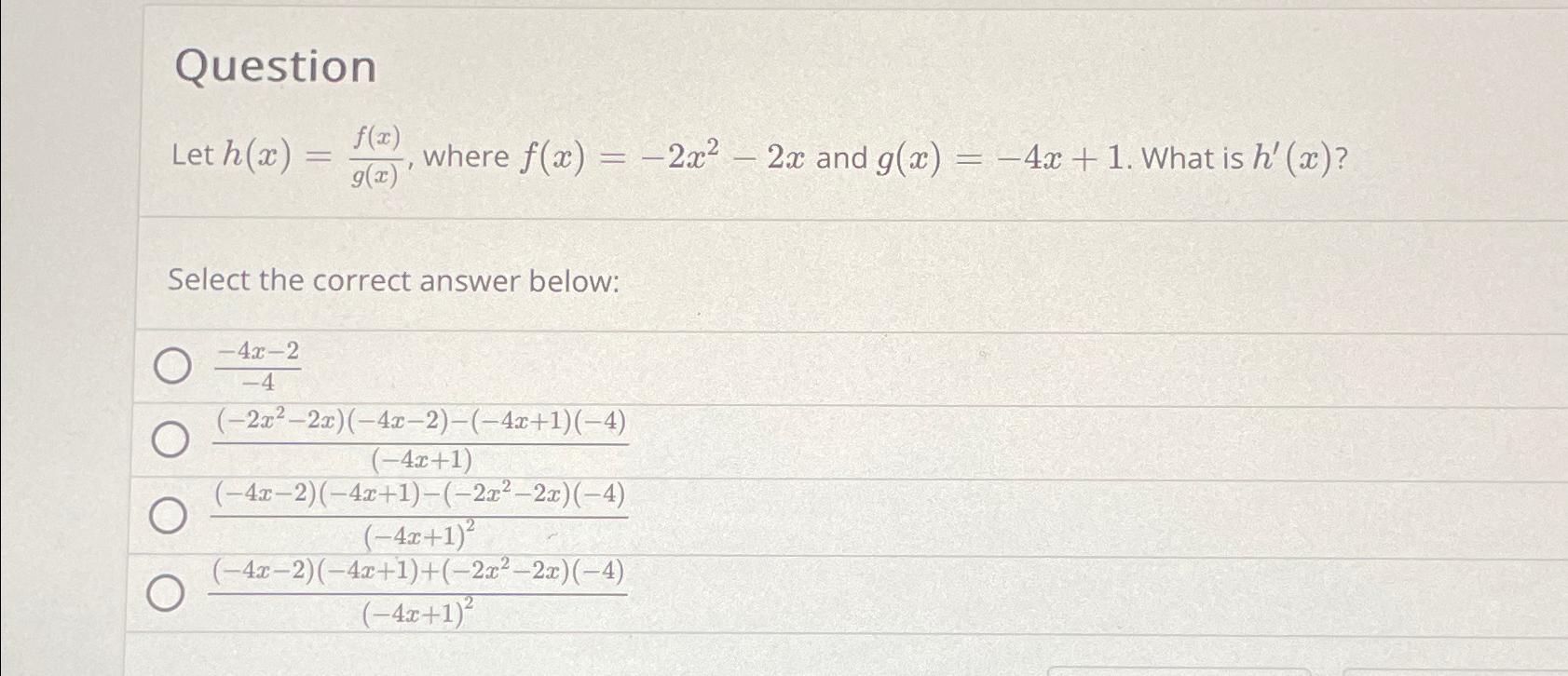 Solved QuestionLet h(x)=f(x)g(x), ﻿where f(x)=-2x2-2x ﻿and | Chegg.com