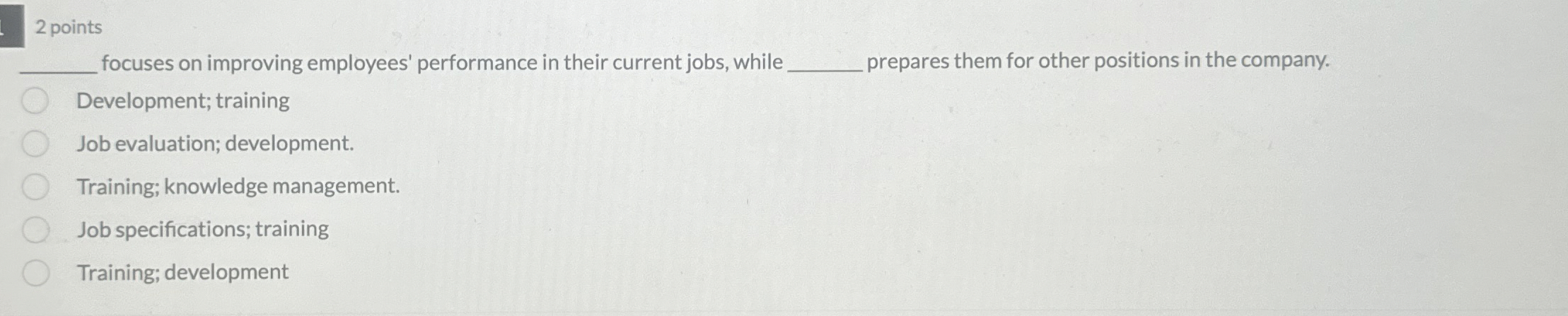 Solved 2 ﻿pointsq, ﻿focuses on improving employees' | Chegg.com