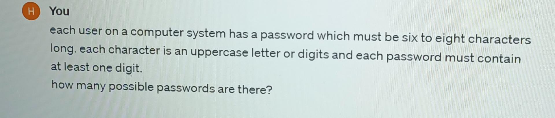 Solved Youeach user on a computer system has a password | Chegg.com