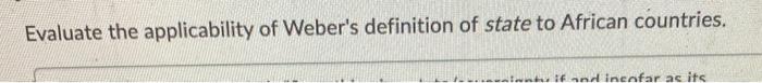 Evaluate the applicability of Weber's definition of | Chegg.com