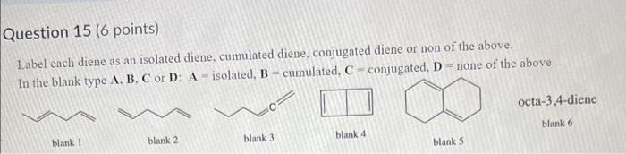 Solved Label each diene as an isolated diene, cumulated | Chegg.com