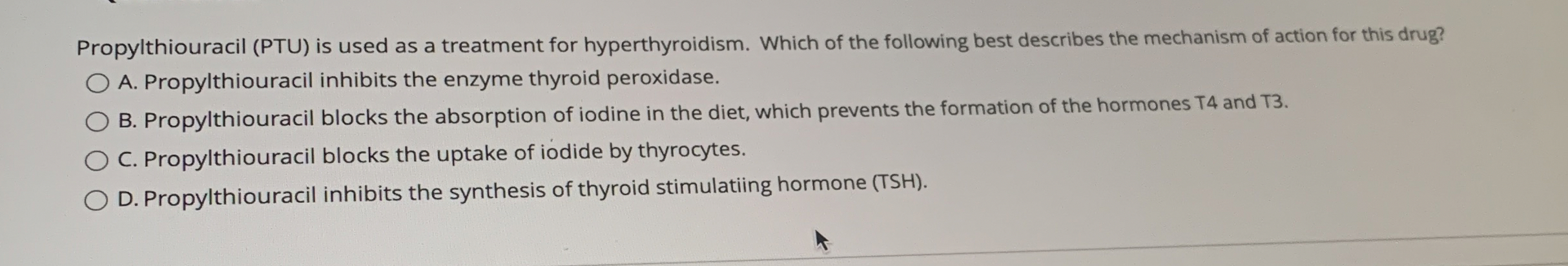 Solved Propylthiouracil (PTU) ﻿is used as a treatment for | Chegg.com