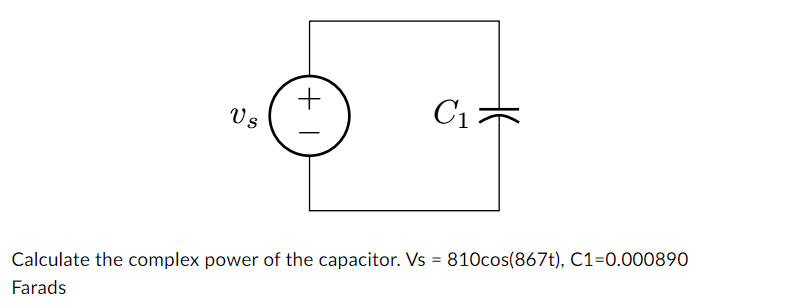 Solved Calculate the complex power of the capacitor. | Chegg.com