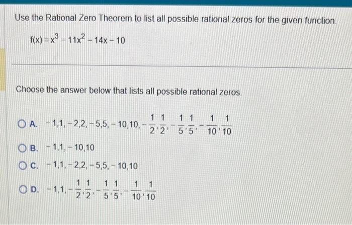 Solved Use The Rational Zero Theorem To List All Possible