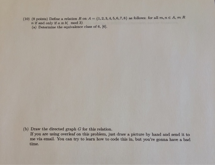 Solved R (10) (8 points) Define a relation Ron A = | Chegg.com