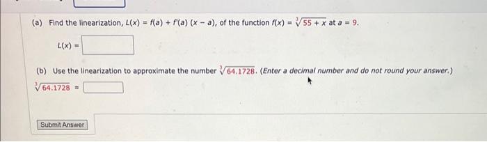 Solved L X B Use The Linearization To Approximate The