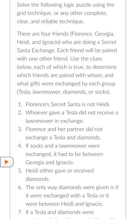 Solved Solve the following logic puzzle using the grid | Chegg.com