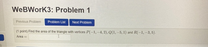 Solved WeBWork3: Problem 1 Previous Problem Problem List | Chegg.com